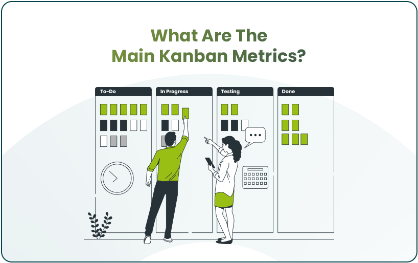 Key Kanban Metrics To Measure And Their Importance In Projects